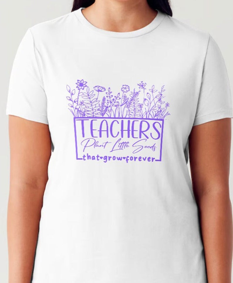 Teachers Plant Little Seeds That Grow Forever - Etsy