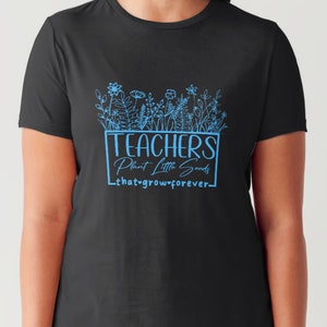 Teachers Plant Little Seeds That Grow Forever - Etsy