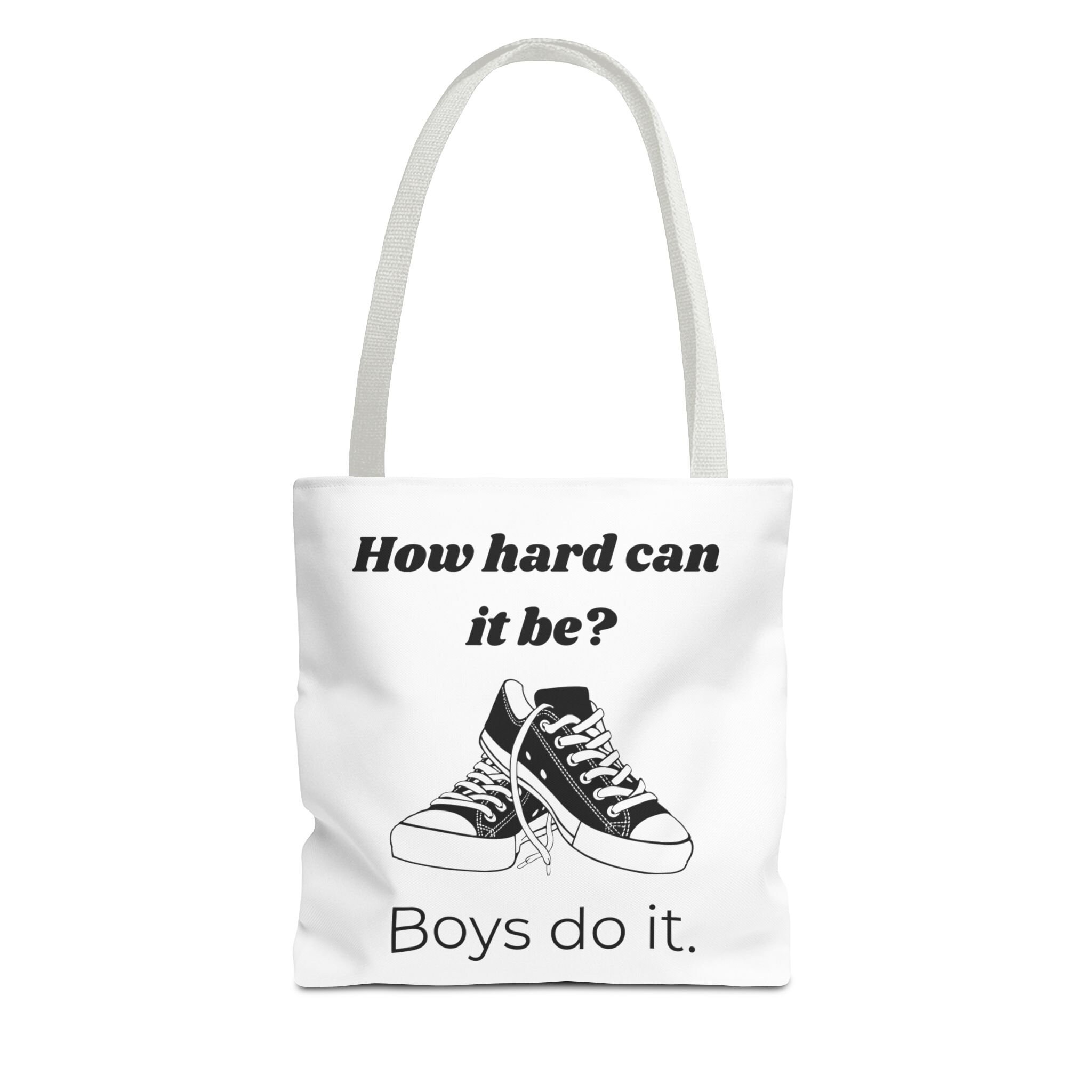 How Hard Can It Be Boys Do It Tote Bag - Etsy