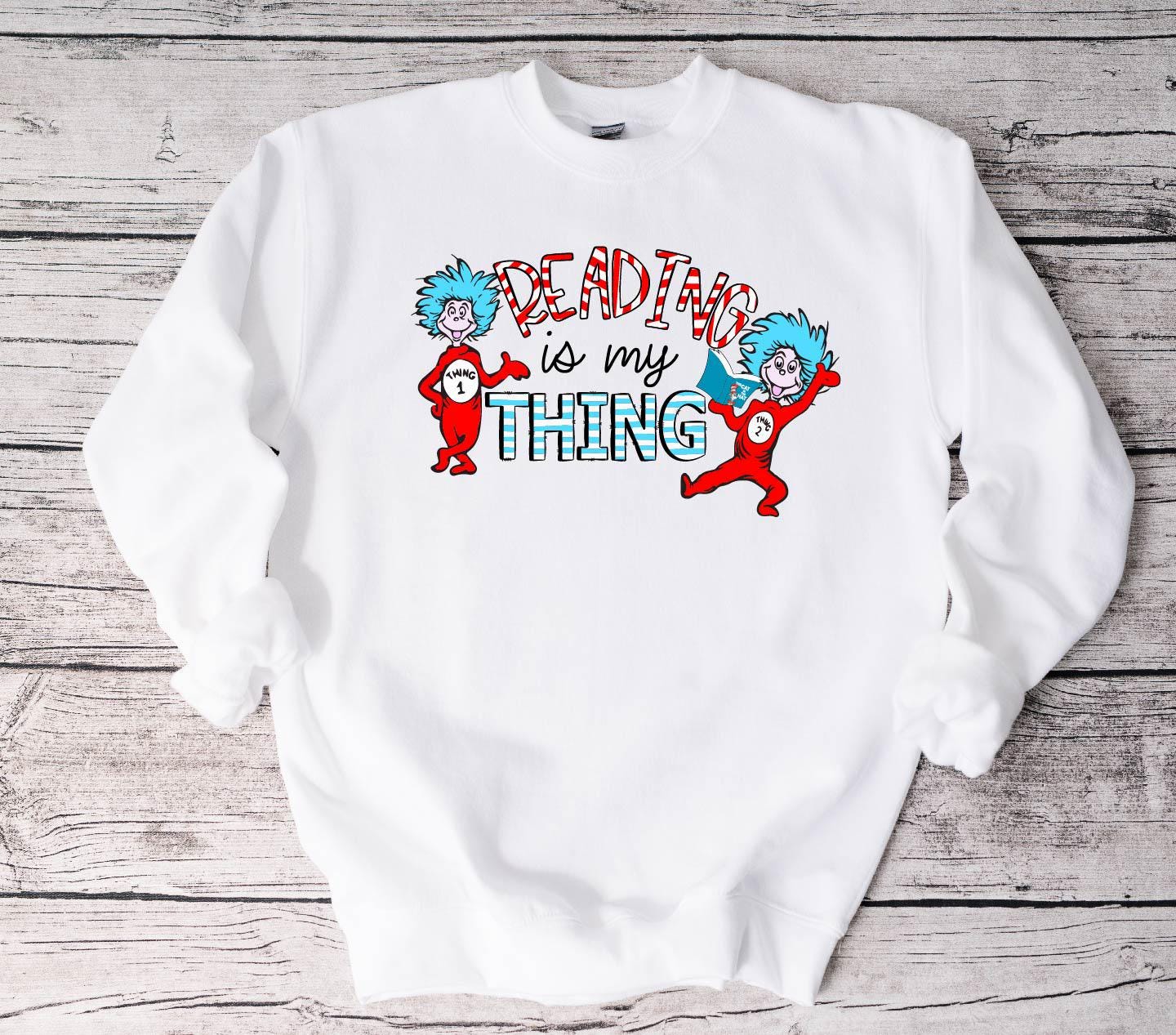 Reading is My Thing/ Dr. Seuss/ Thing 1/ Thing 2/ PNG/ Digital Download ...