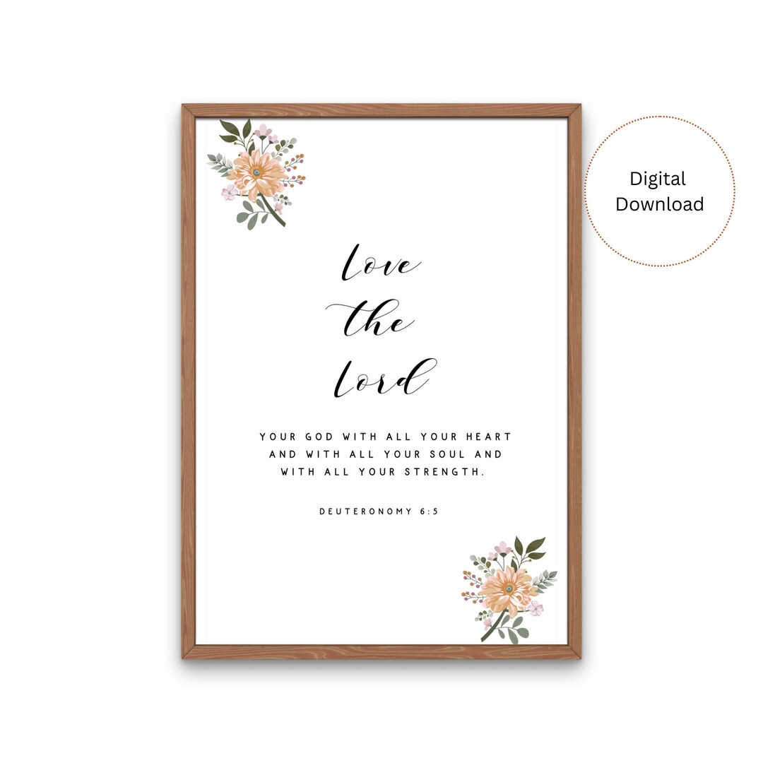 Deuteronomy 6:5-7, Love the Lord With All Your Heart, Bible Verse Wall ...