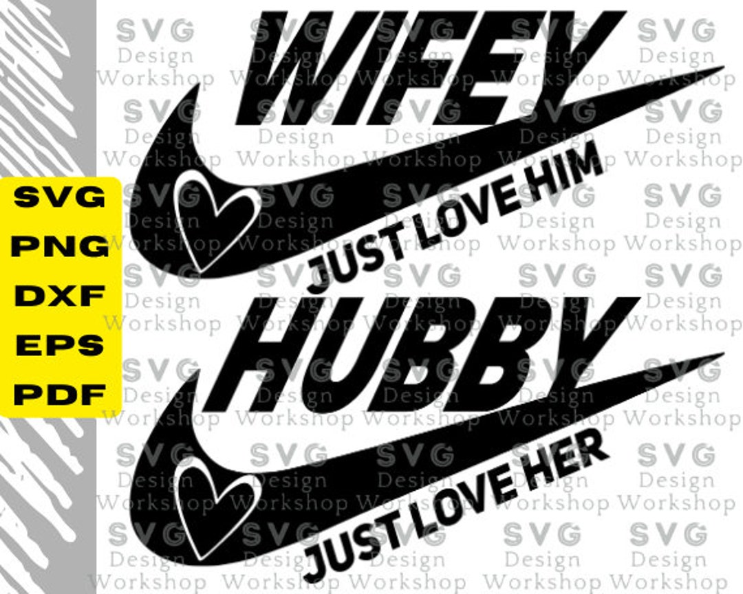 Wifey Hubby Svg Just Love Herhim Dxf Husband And Wife Bride Groom Vector Png Clipart