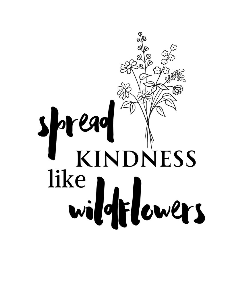 Spread Kindness Like Wildflowers - Wall Decor - Digital Print ...