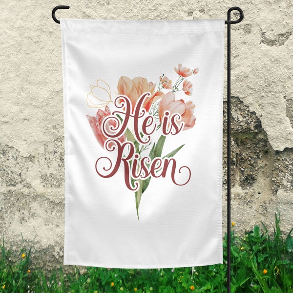 He is Risen Garden Flag - Etsy