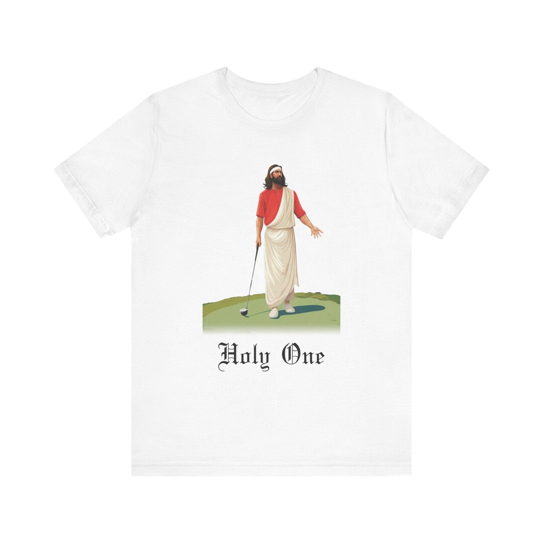 Holy One Funny Golf T Shirt Jesus Playing Golf - Etsy