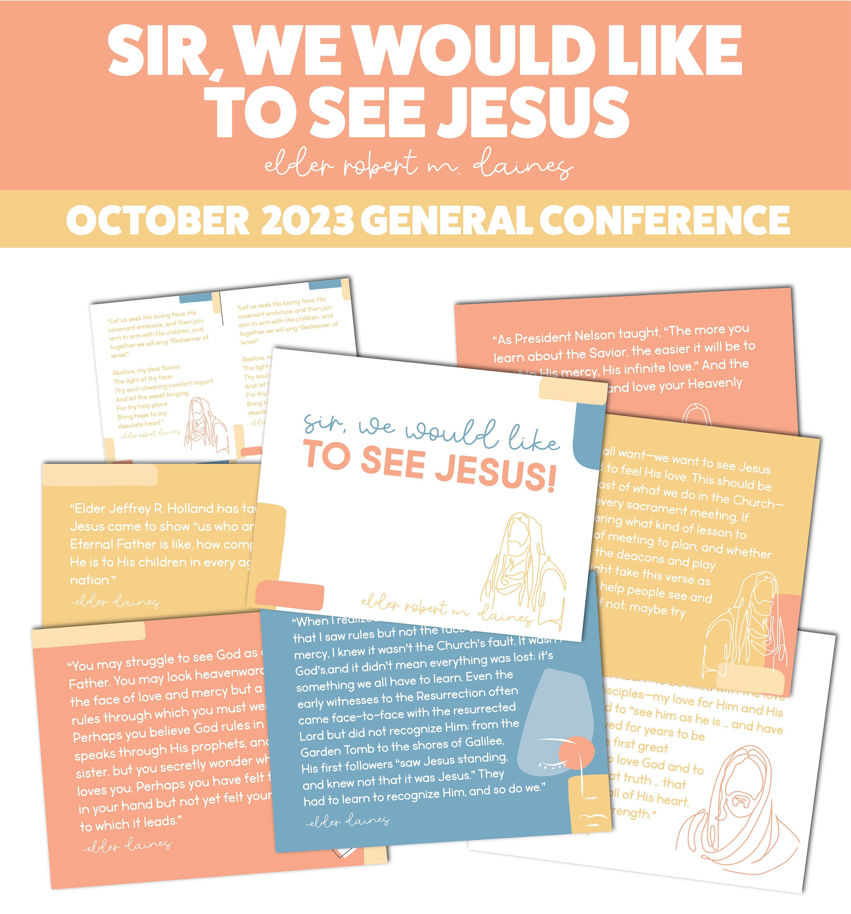 Elder Robert M. Daines "sir, We Would Like to See Jesus" General ...