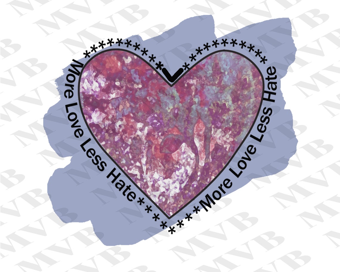 Png, Svg, Jpg, Dxf, Pdf-two Tone-more Love Less Hate Heart Country ...