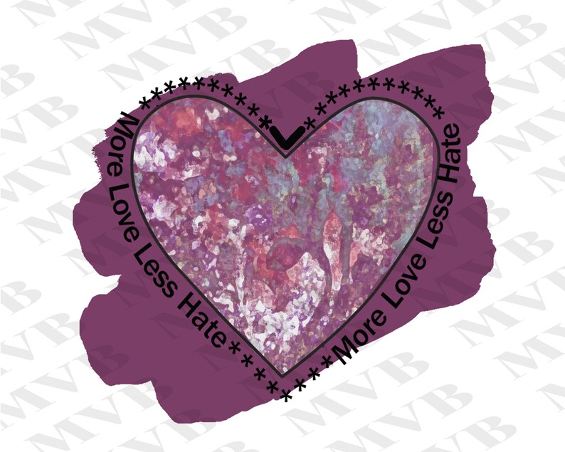 Png Svg Jpg Dxf Pdf-two Tone-more Love Less Hate Heart - Etsy