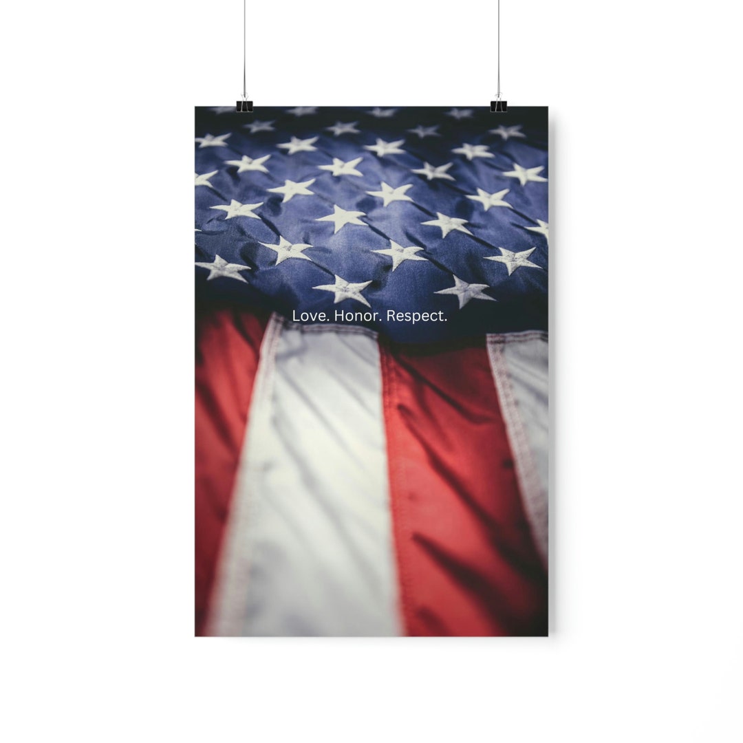American Flag Love Respect Honor Poster - Etsy