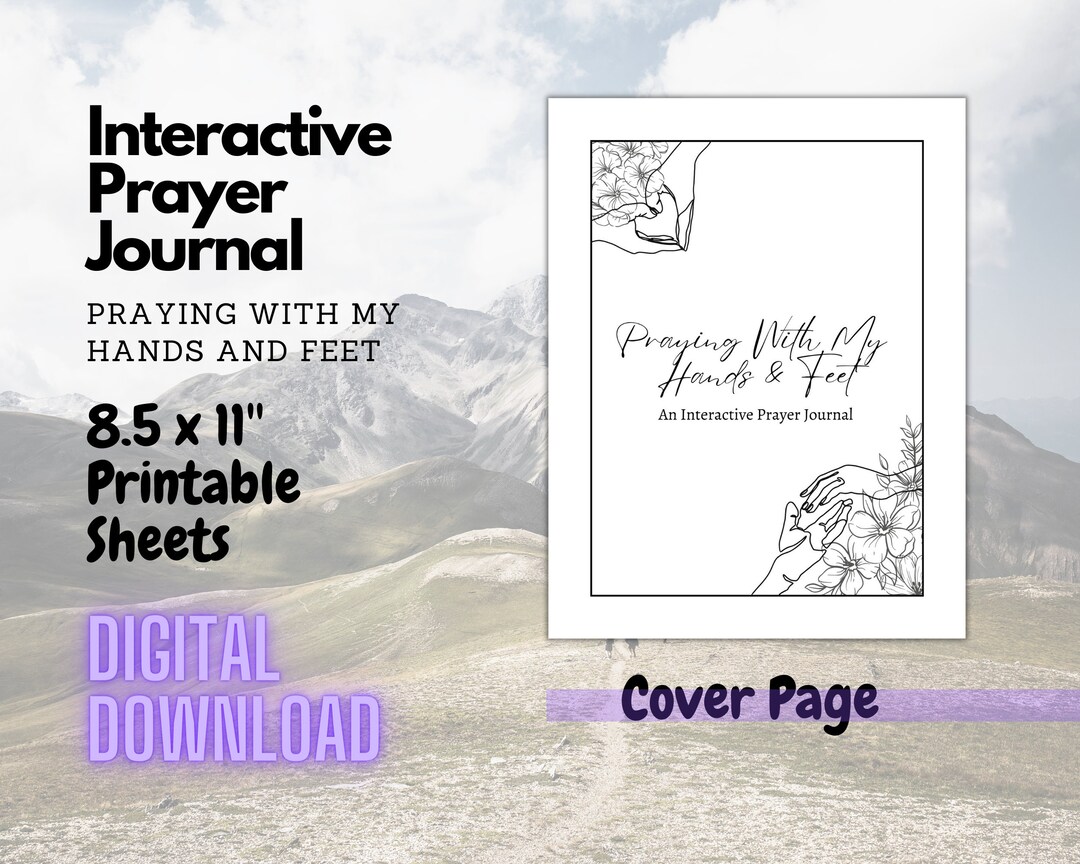 Printable Interactive Prayer Journal praying With My Hands and Feet ...