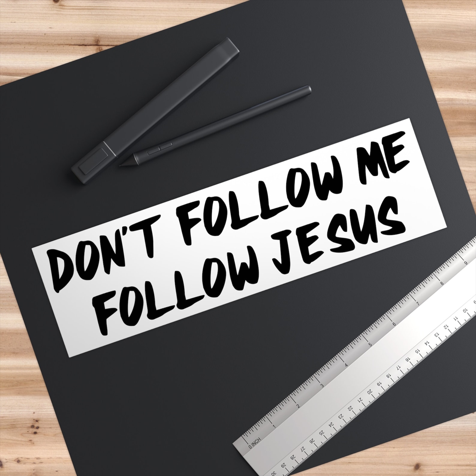 Don't Follow Me Follow Jesus, Funny Christian Bumper Sticker, God ...