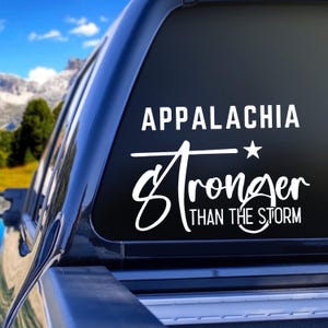 Appalachia Stronger Than the Storm Vinyl Decal - Hurricane Support ...