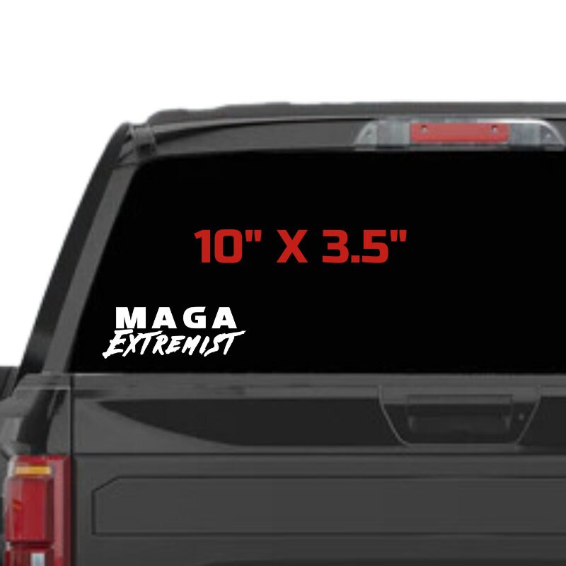 MAGA Extremist Window Decal ,auto Decal, Patriotic Decal, Bumper ...