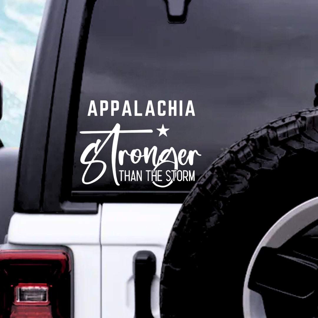 Appalachia Stronger Than the Storm Vinyl Decal - Hurricane Support ...