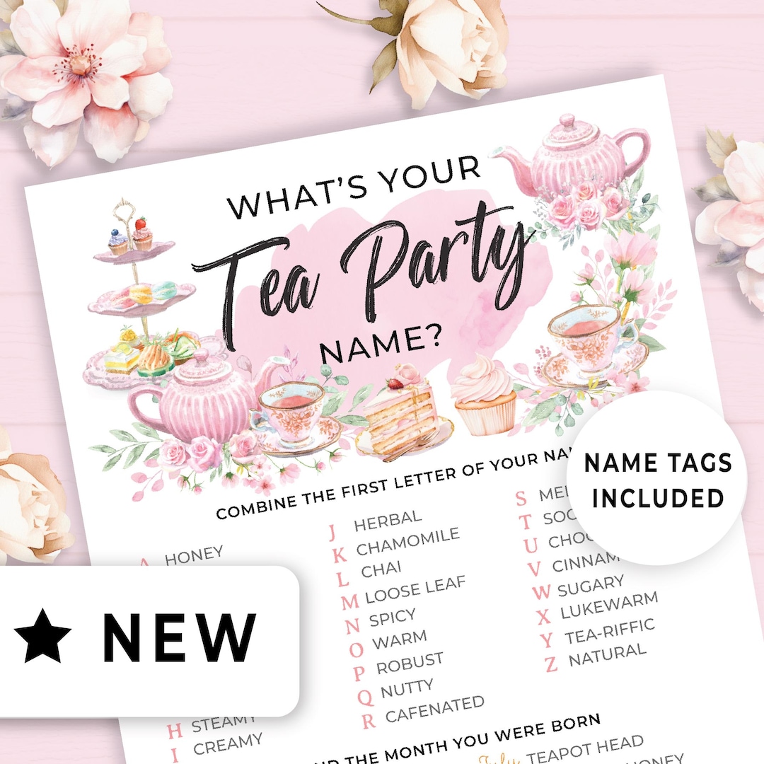 Whats Your Tea Party Name Party Game And Name Tags Tea Party Name