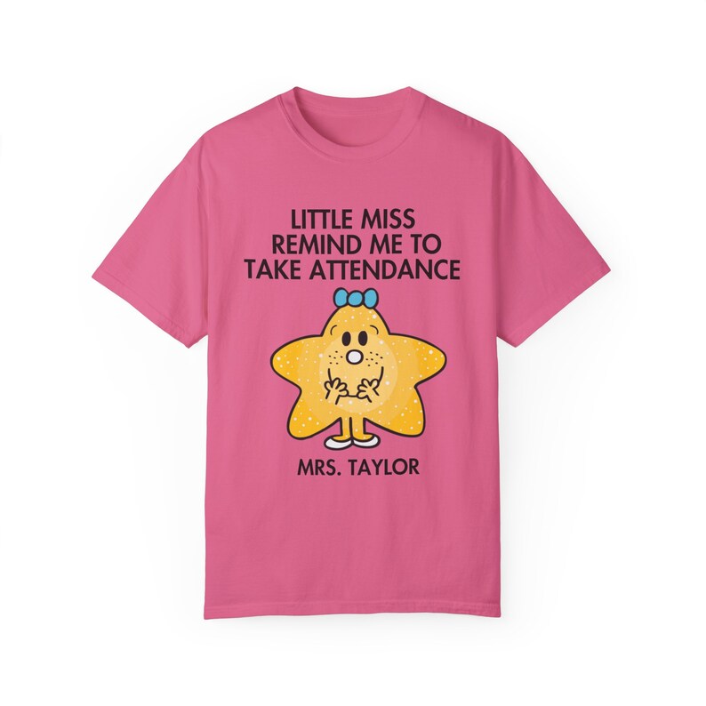 Little Miss Remind Me to Take Attendance, Personalized Teacher T Shirts ...