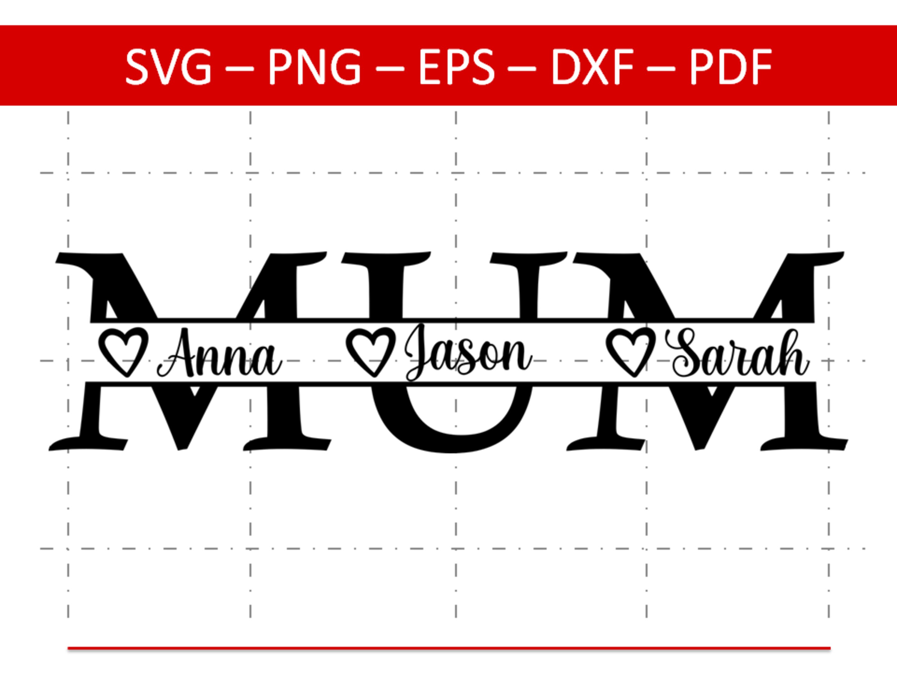 Mum Split Name Frame SVG, Mum SVG, Mother Svg, Mum Silhouette File, Mum ...