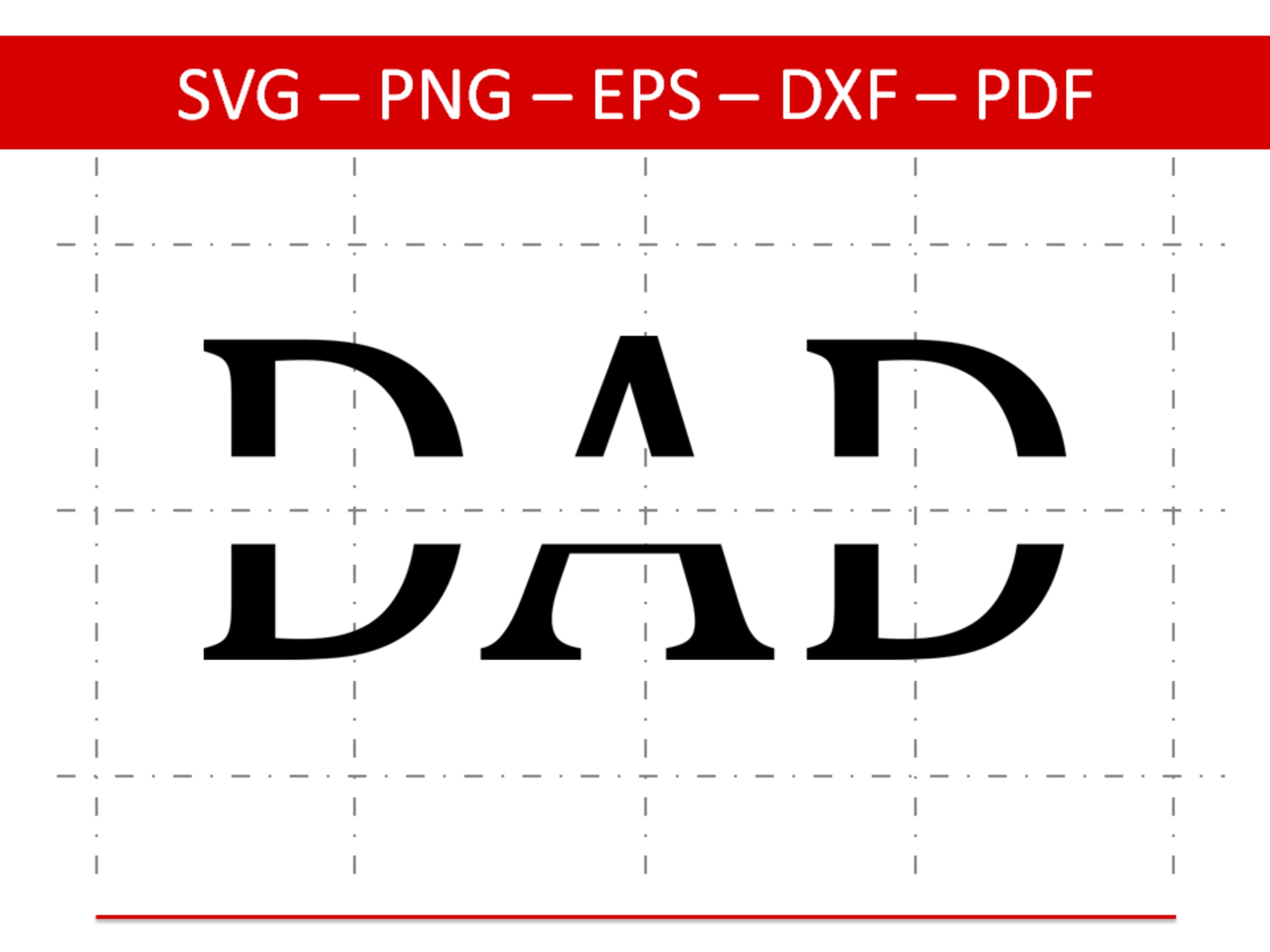 Dad Split Name Frame SVG, Dad SVG, Dad PNG, Dad Dxf, Dad Silhouette ...