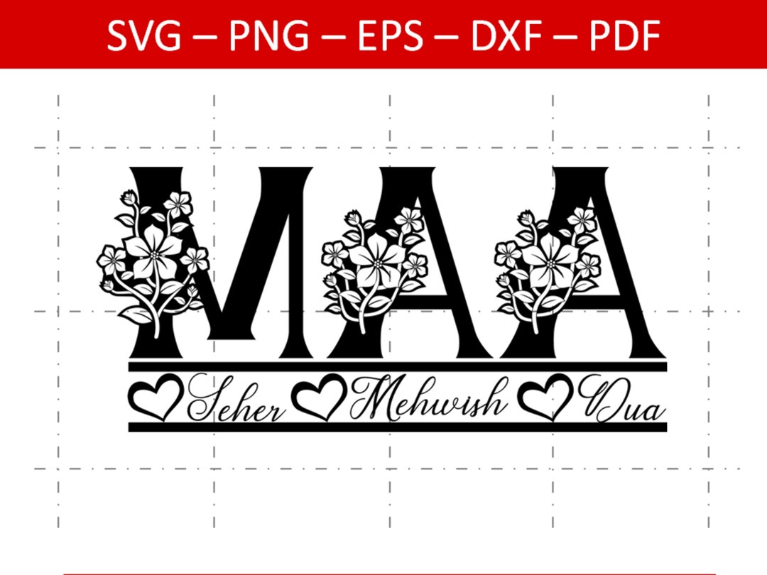 Maa With Flowers SVG Floral Maa Split Name Frame SVG Maa PNG Ami Svg ...