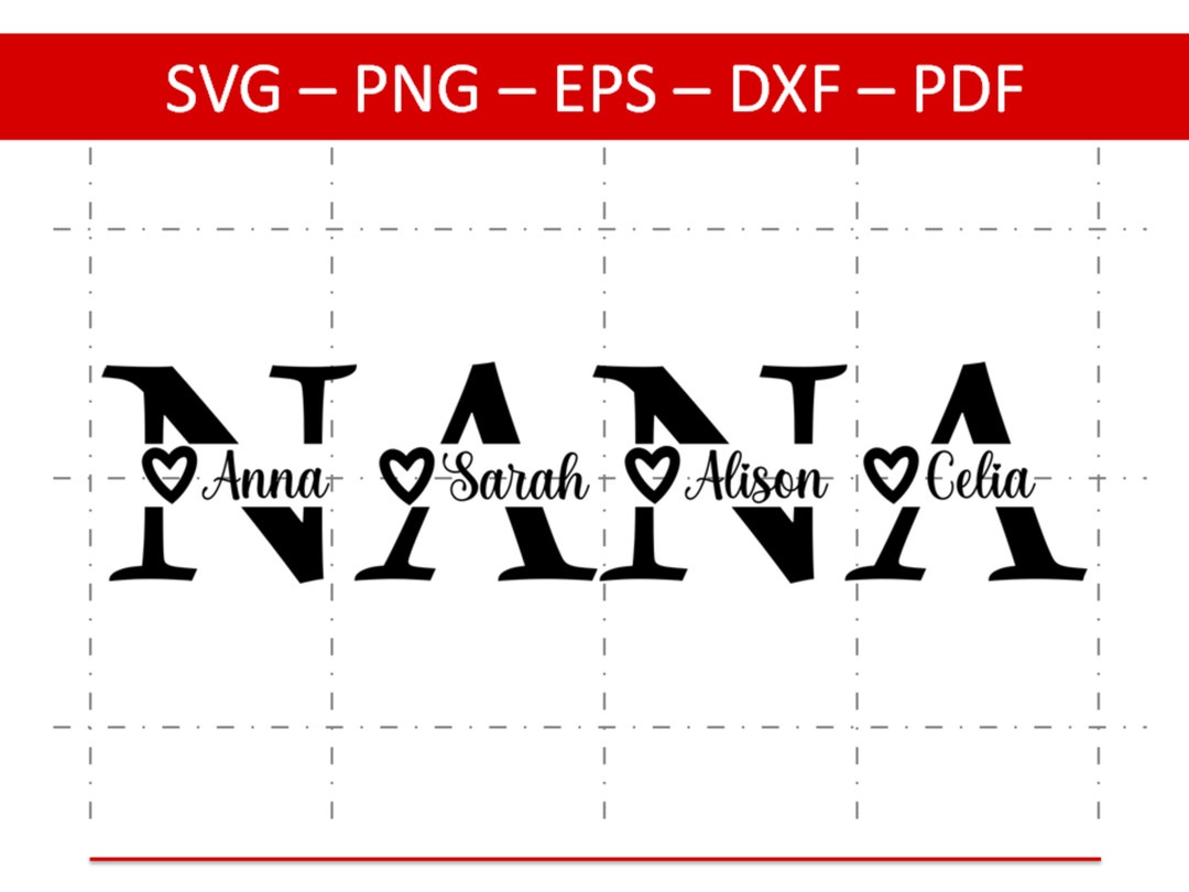 Nana Split Name Frame SVG, Nana SVG, Grandmother Svg, Nana Silhouette ...