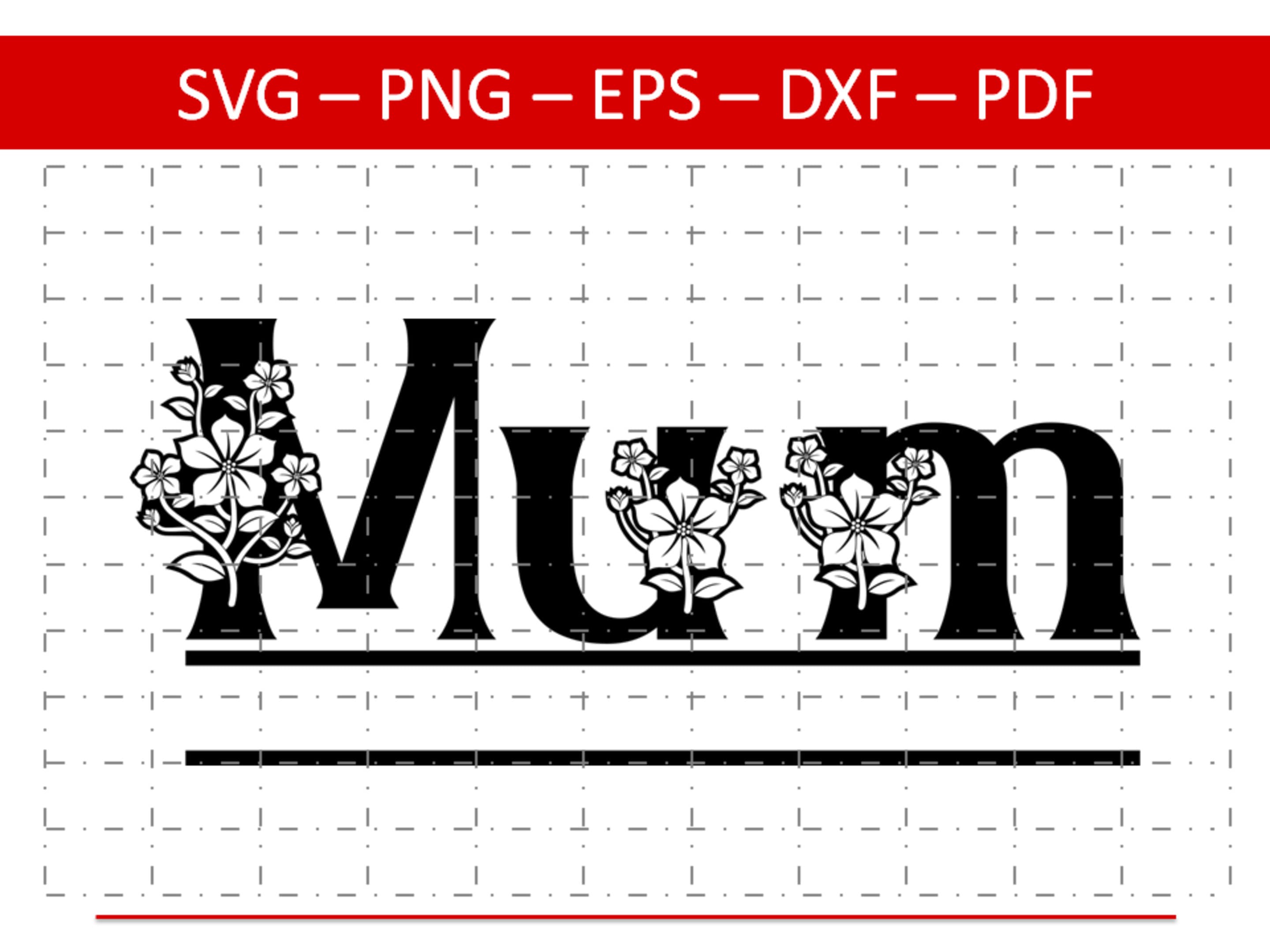 Floral Mum Split Name Frame SVG, Floral Mum SVG, Mother Svg, Mum ...