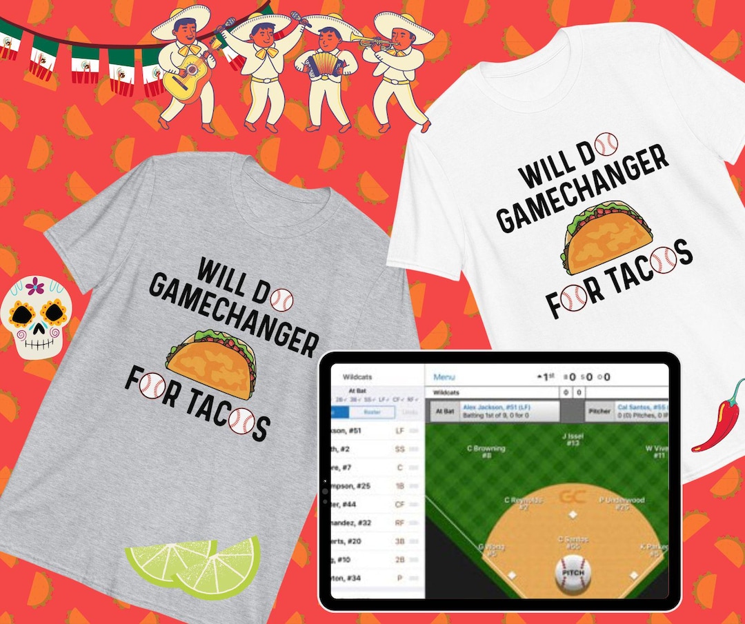 Will Do Gamechanger for Tacos-short-sleeve Unisex T-shirt - Etsy