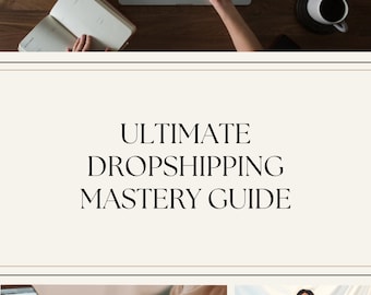 Ultimate Dropshipping Mastery Guide - Etsy
