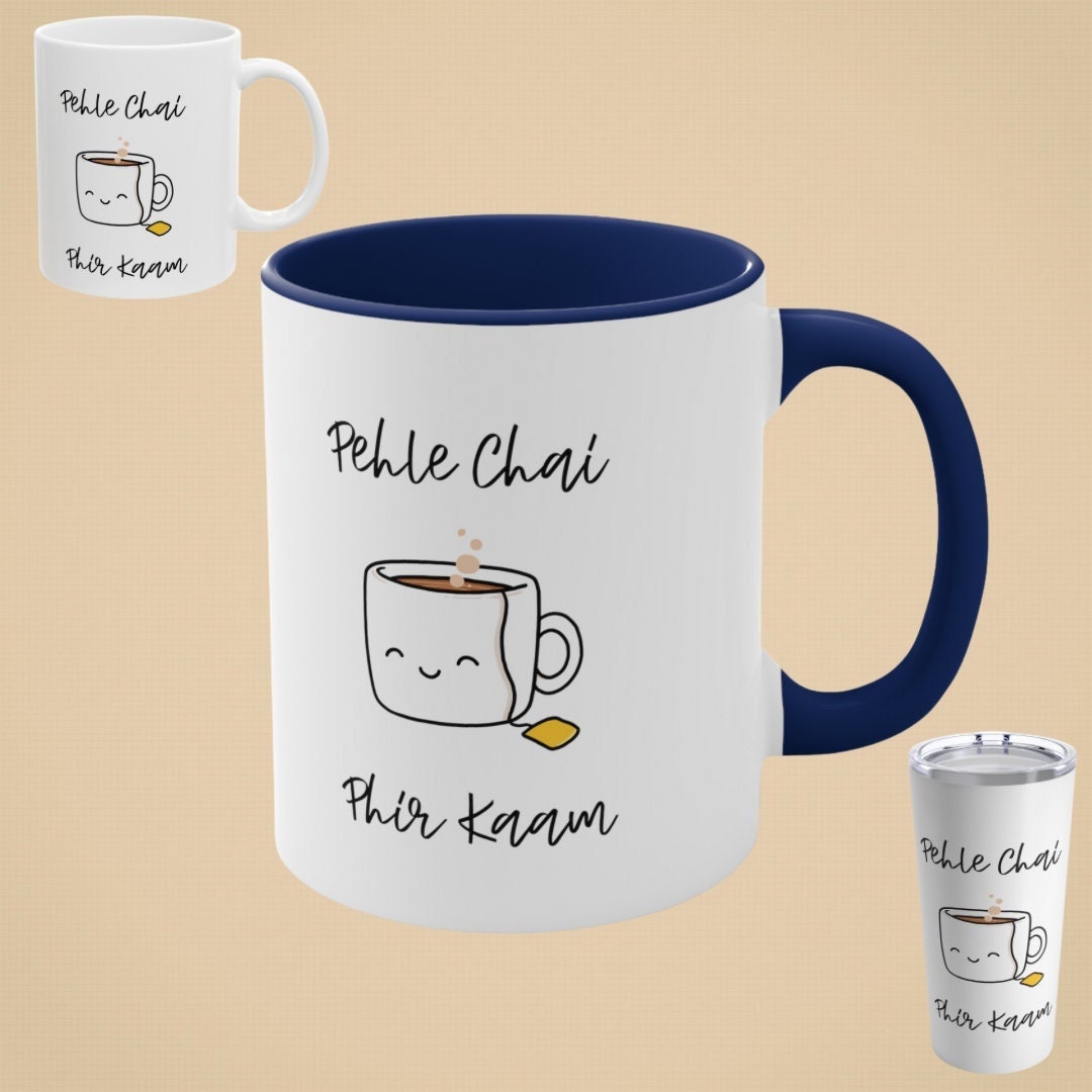 Chai Mug and Tumbler Cup "pehle Chai, Phir Kaam" Urdu Gift for Indian ...