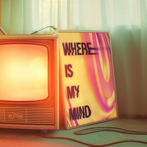 Where is My Mind - Digital Art Print Download, Trippy Quote Wall Art ...