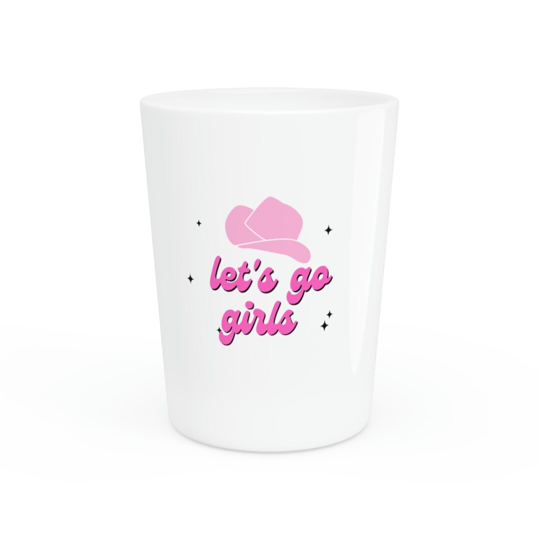 Let's Go Girls Bachelorette Shot Glass - Etsy