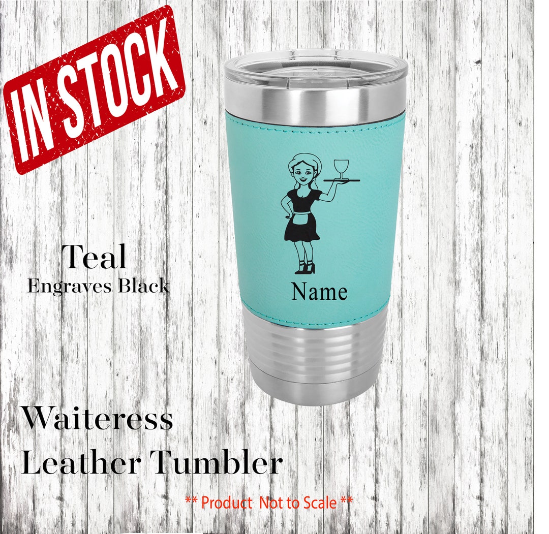 Waitress Personalized Leather Insulated Tumbler, Waitress Graduation ...