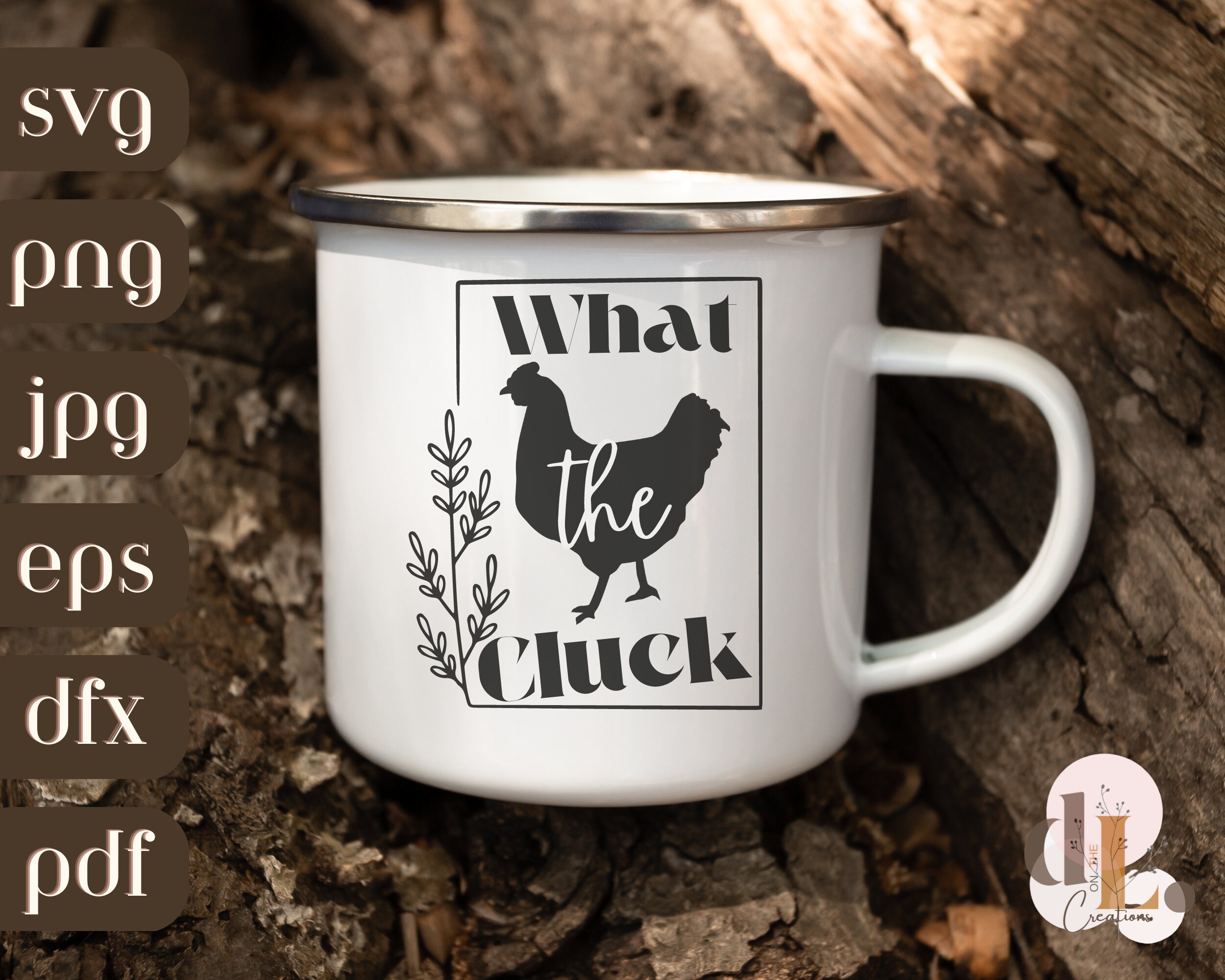 What the Cluck Svg/eps/png/dxf/jpg/pdf Happy Clucker Svg, Funny Farm ...