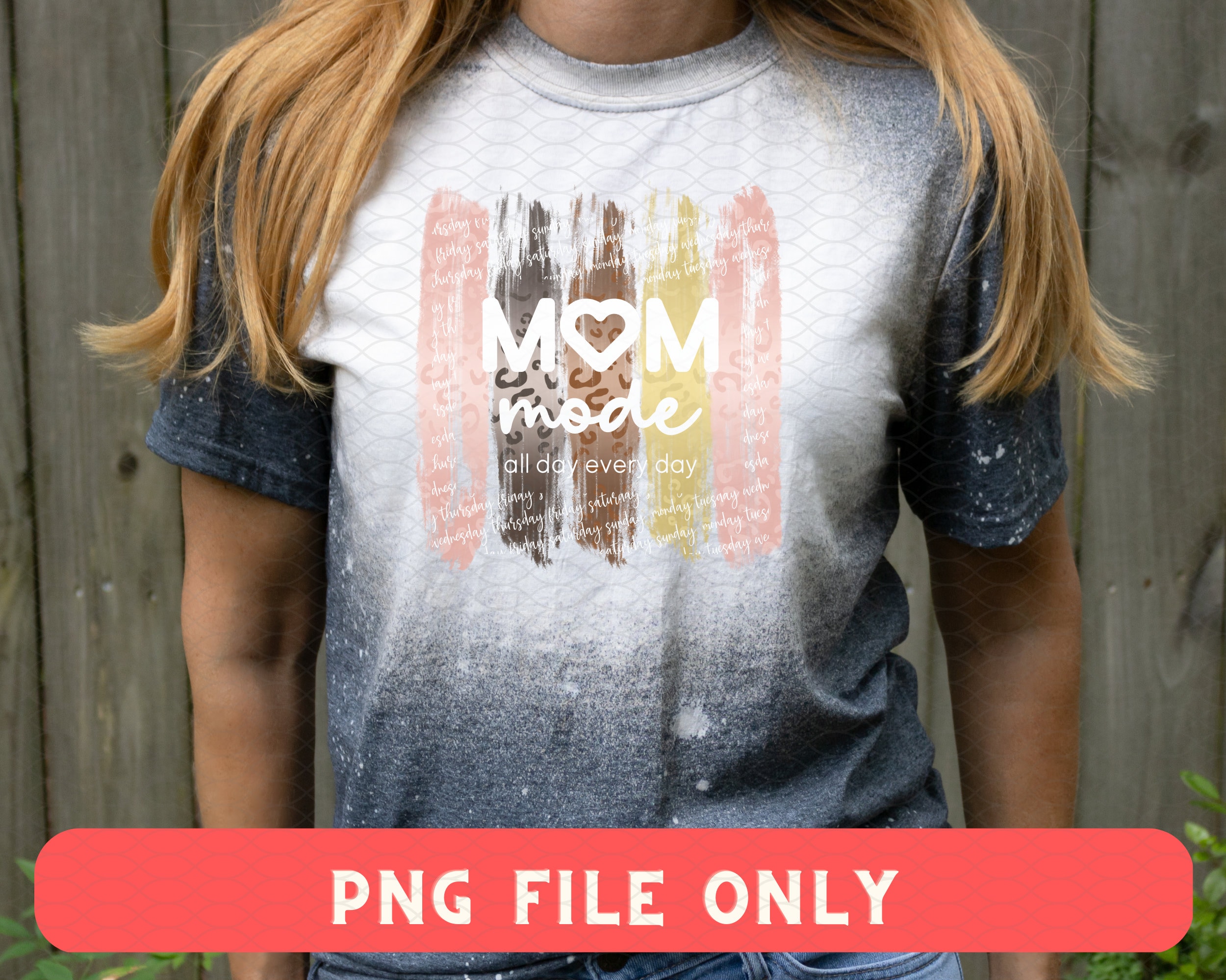 PNG Mom Mode / Mama Png / All Day Everyday Printable / Mothers Day ...