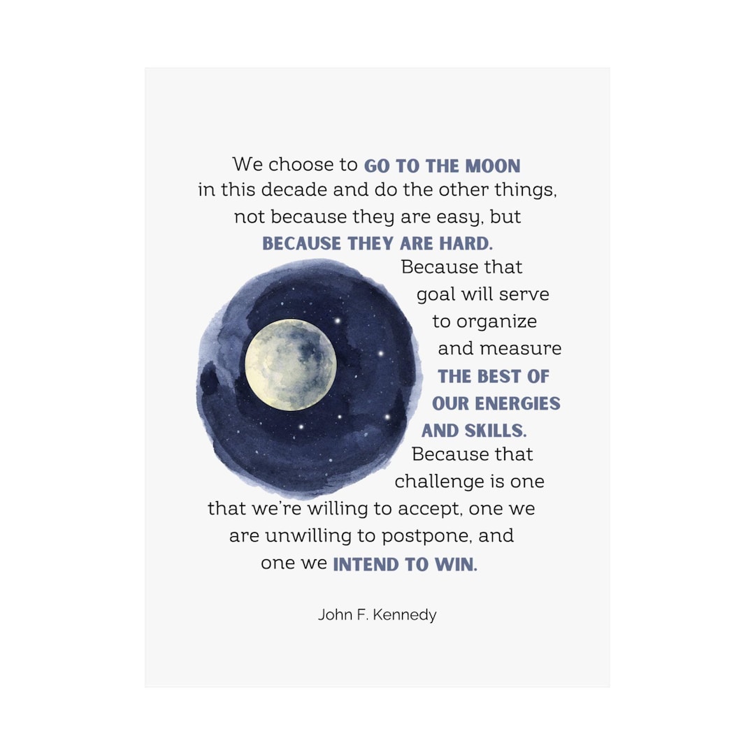JFK Moon Wall Art | Choose the Moon | Kennedy Speech | John F Kennedy ...