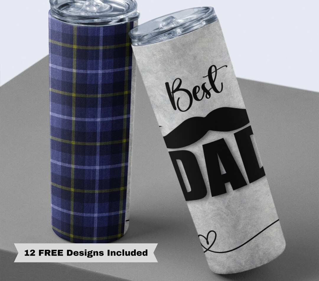 20oz Skinny Straight Best Dad Sublimation Design Templates, Dad ...