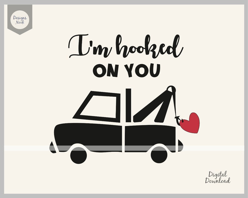 I'm Hooked on You Svg, Valentines Cut File, Valentine Svg, Heart Truck ...