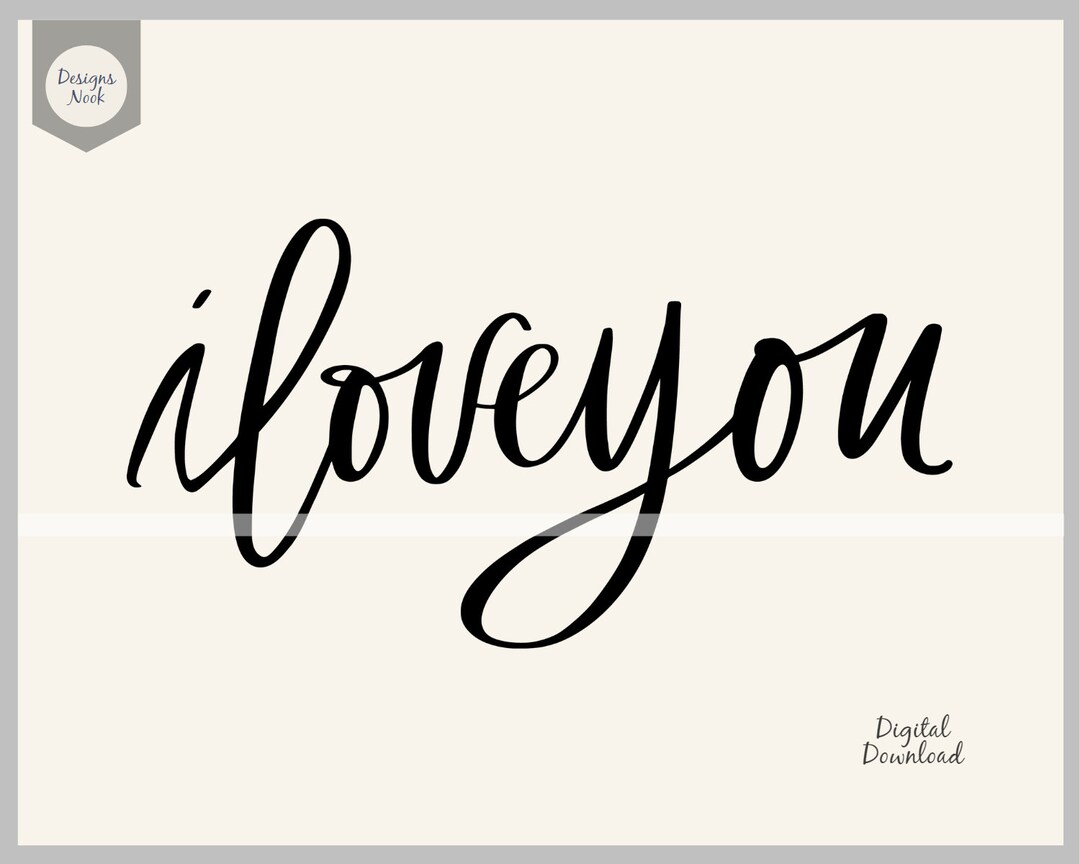 I Love You SVG, Hand Lettered I Love You, Calligraphy Svg, Mother's Day ...