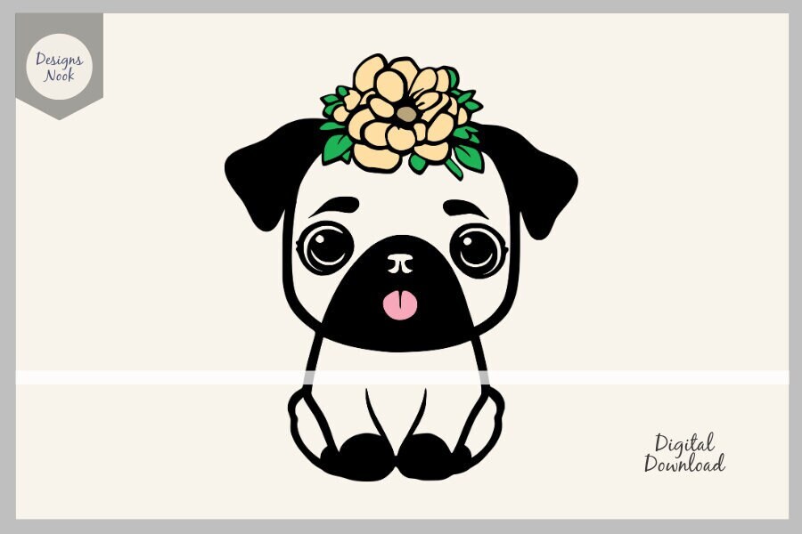 Baby Pug Wearing A Flower Crown SVG, Cute Dog SVG, Puppy Svg, Cricut ...