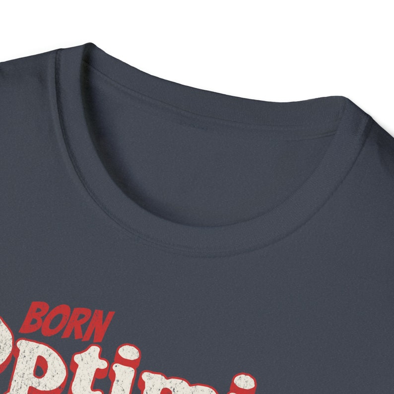 Born Optimist Even My Blood Type is Be Positive - Etsy