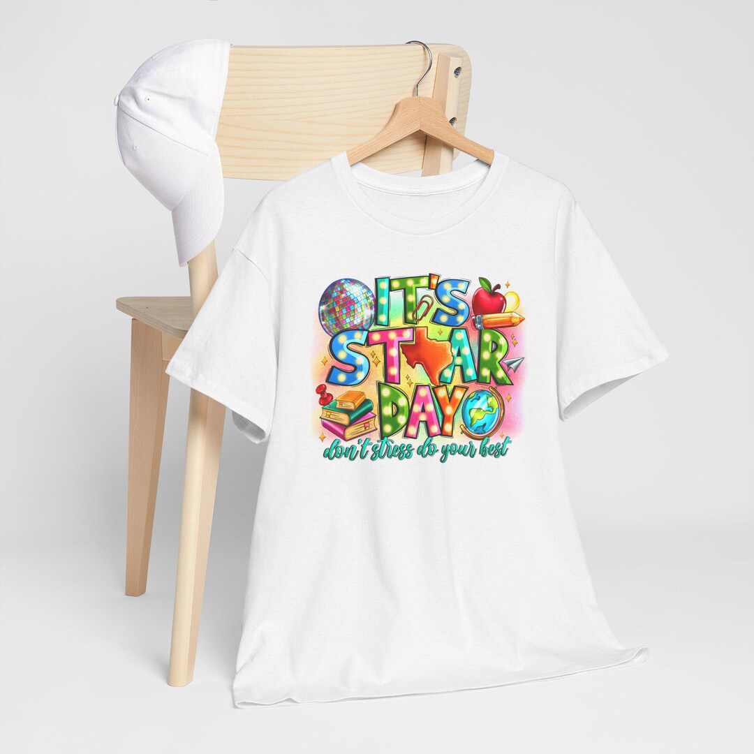Motivational STAAR Test Day Tshirt, Teacher Tee, State Assessment Exam ...
