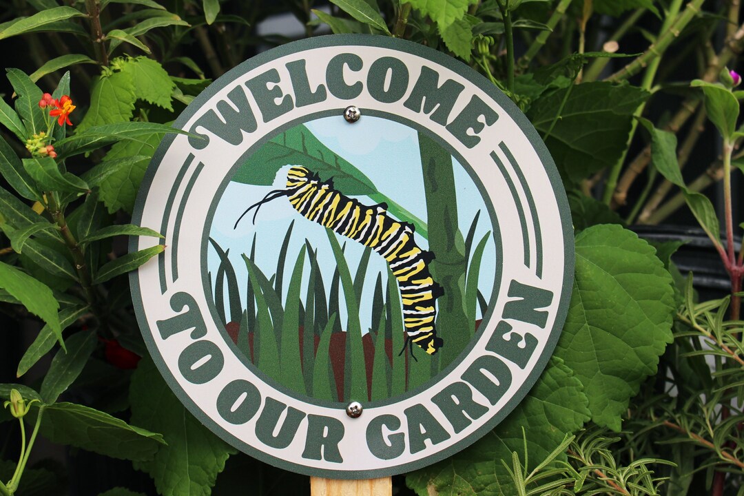 Monarch Caterpillar Garden Sign | Welcome Garden Sign | Victory Garden ...
