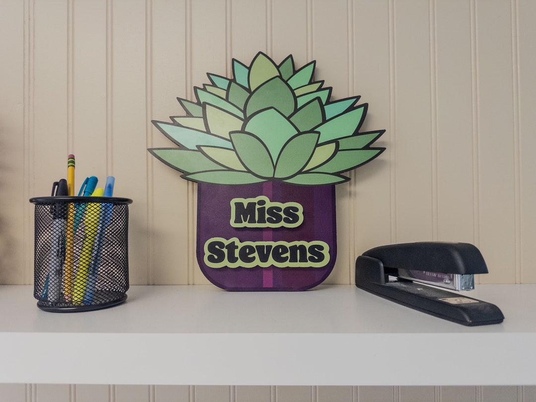 Personalized Succulent Plant Room Sign for Teachers, Coworkers, or Boss ...