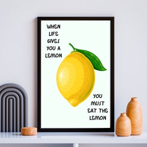Motivational Wall Decor, When Life You Gives A Lemon Eat, Printable ...