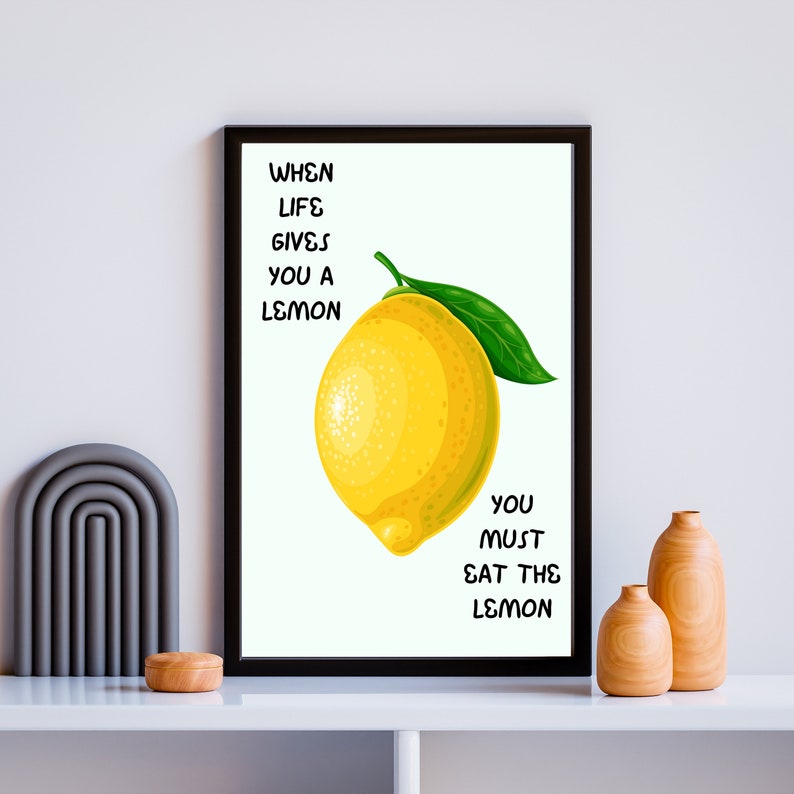 Motivational Wall Decor, When Life You Gives A Lemon Eat, Printable ...