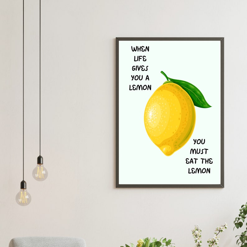 Motivational Wall Decor, When Life You Gives A Lemon Eat, Printable ...
