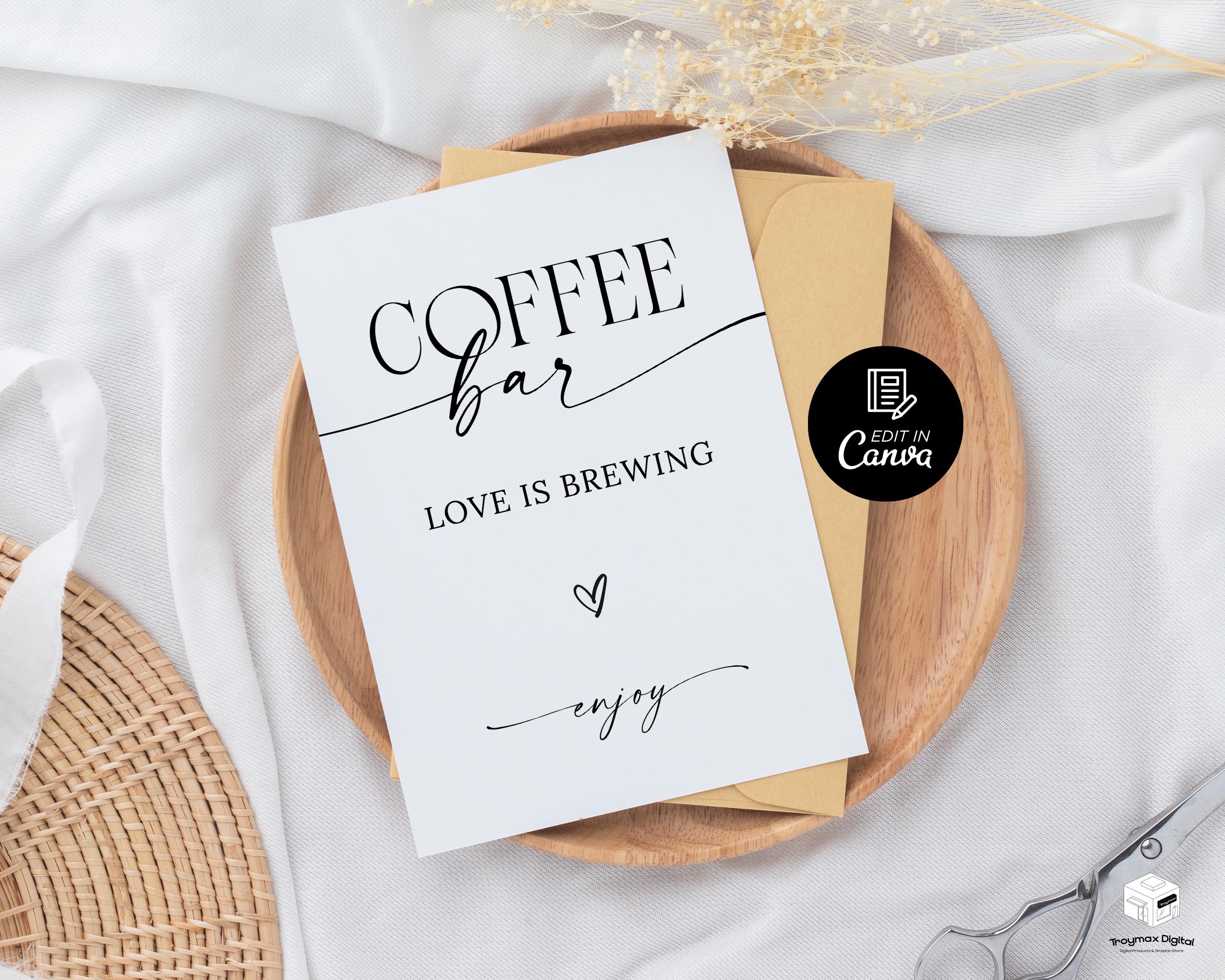 Coffee Bar Sign, Love is Brewing Sign, Minimalist Wedding Coffee Bar ...