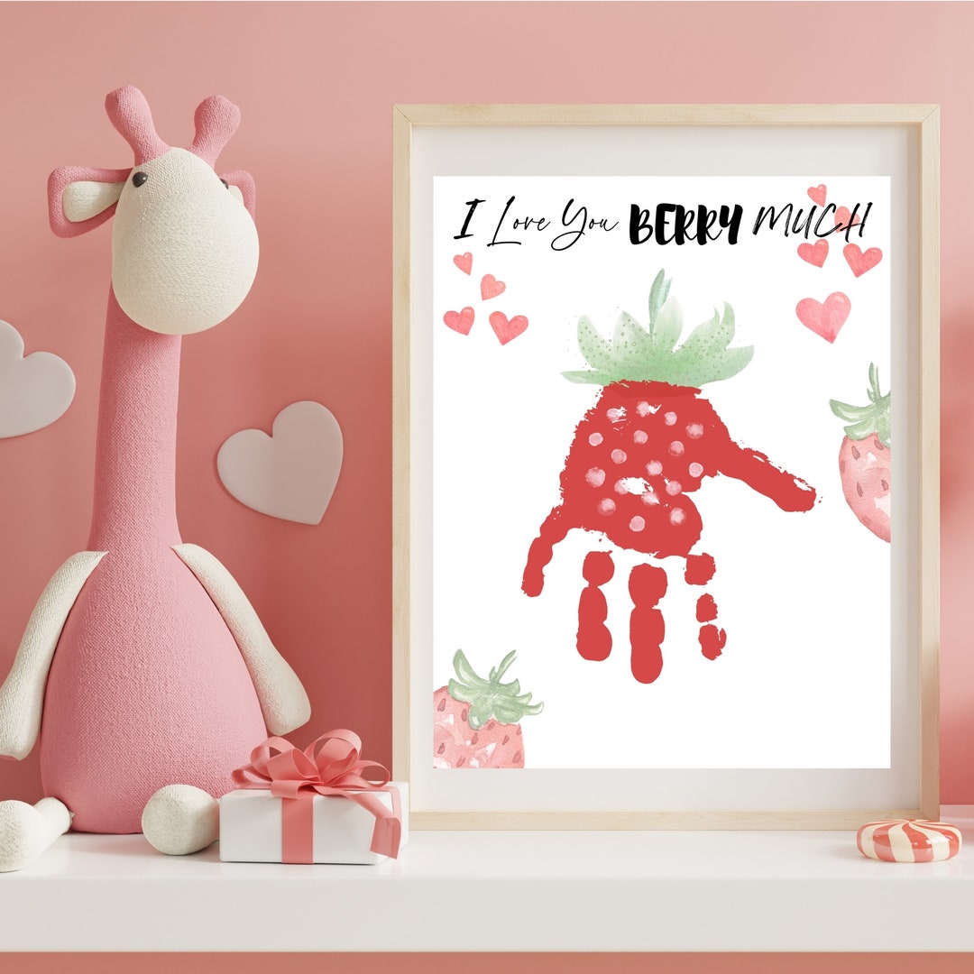I Love You BERRY Much Valentines Day Activities, Printable Handprint ...