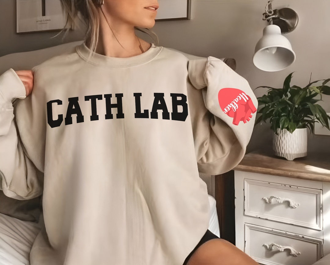 Custom Cath Lab Sweatshirt, Cath Lab Nurse Sweatshirt, Gift for Cath ...
