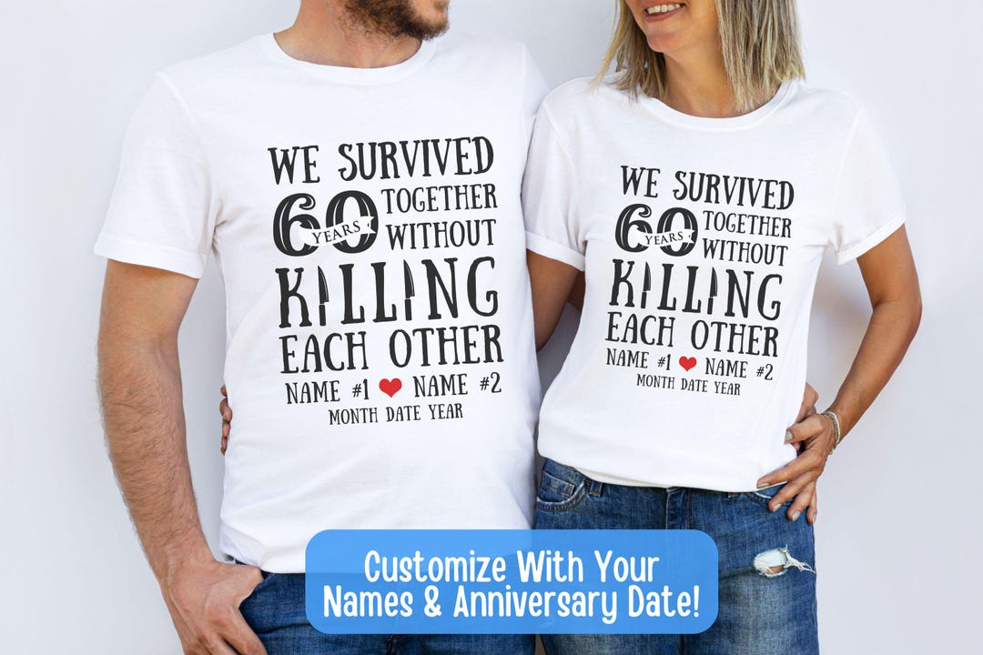 Personalized Funny 60th Wedding Anniversary Shirt 60 Year Anniversary ...