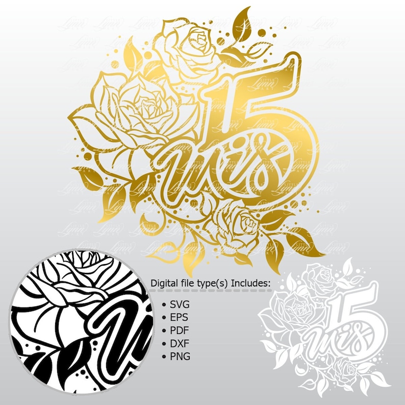 Mis 15 Rosas SVG | Mis Quince Años | Quinceañera Flores | My Sweet 15 ...